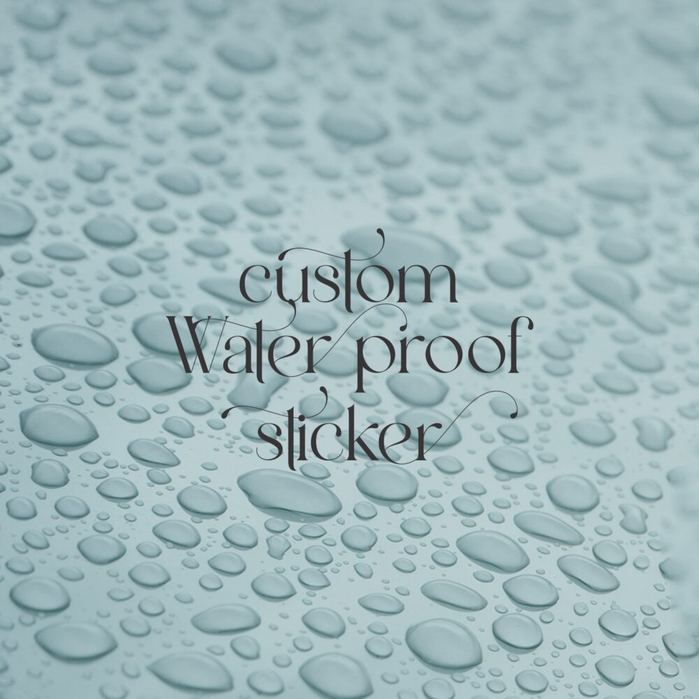 Custom Waterproof Sticker– impressioncart
